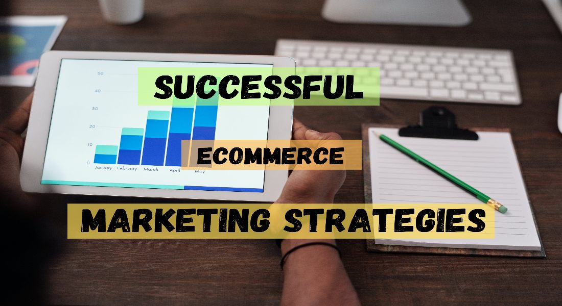 The Power of eCommerce Marketing to Drive Sales