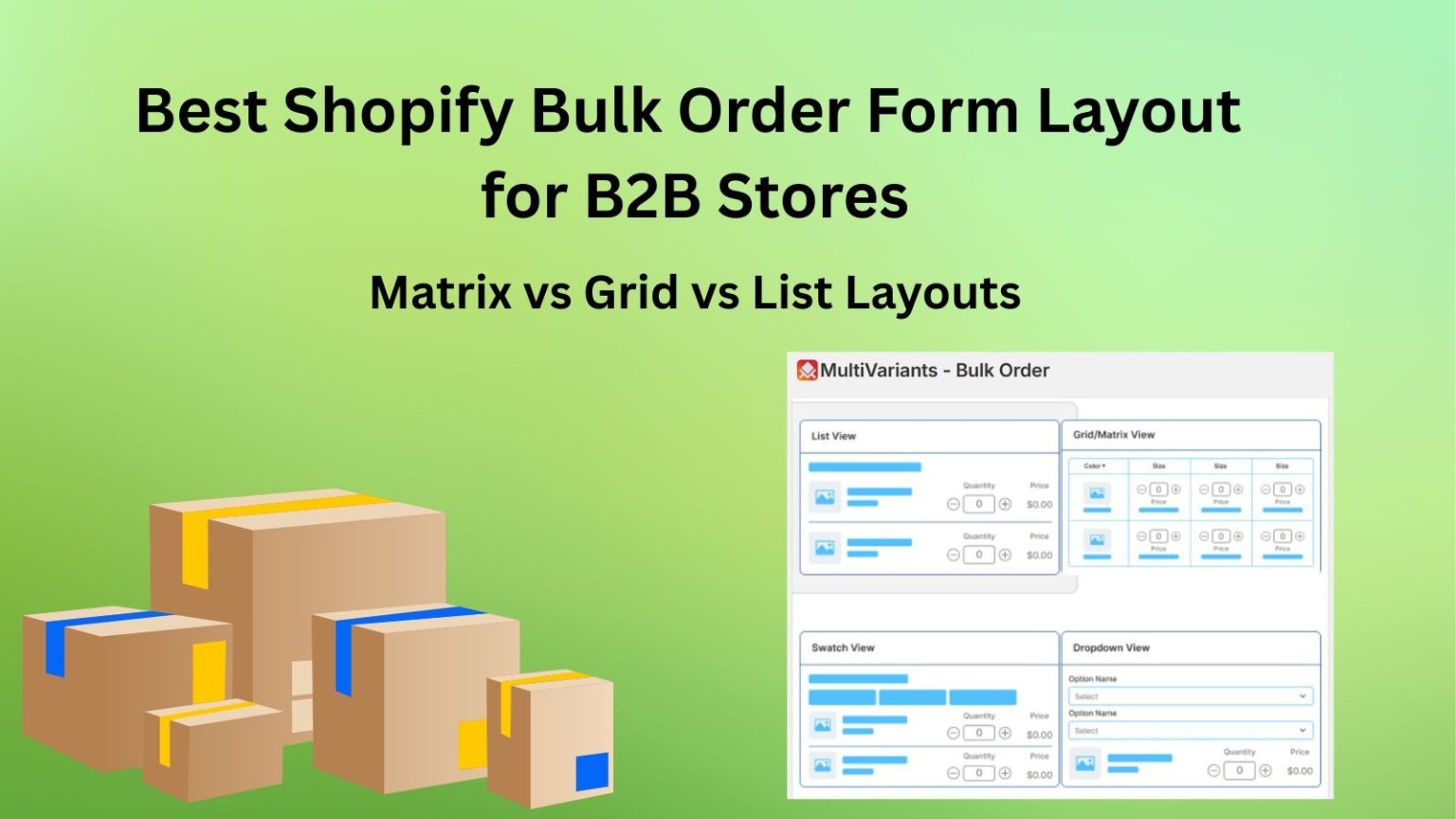 Best Shopify Bulk Order Form Layouts for B2B Stores